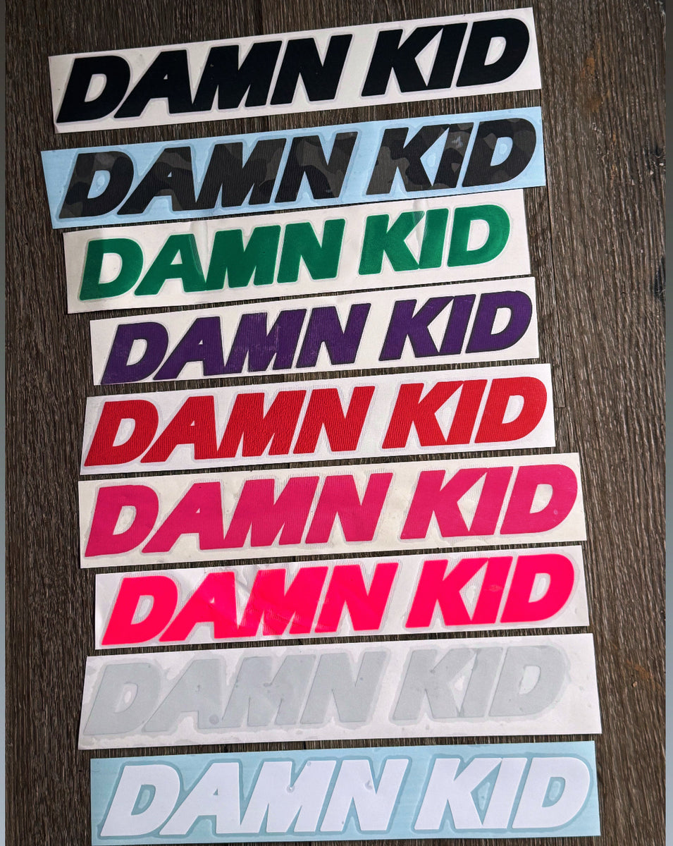 12" Damn Kid Stickers – Damnkid Brand